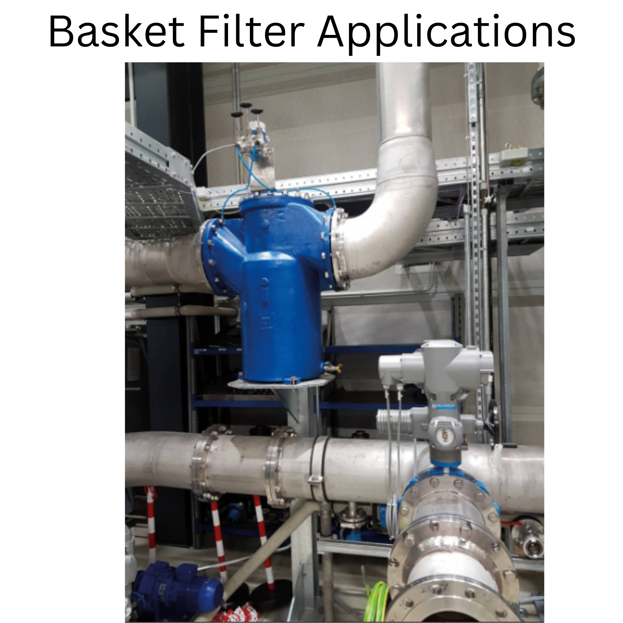 Basket Filter - Design, Mfg. & Supply-teamengineersgroup.com